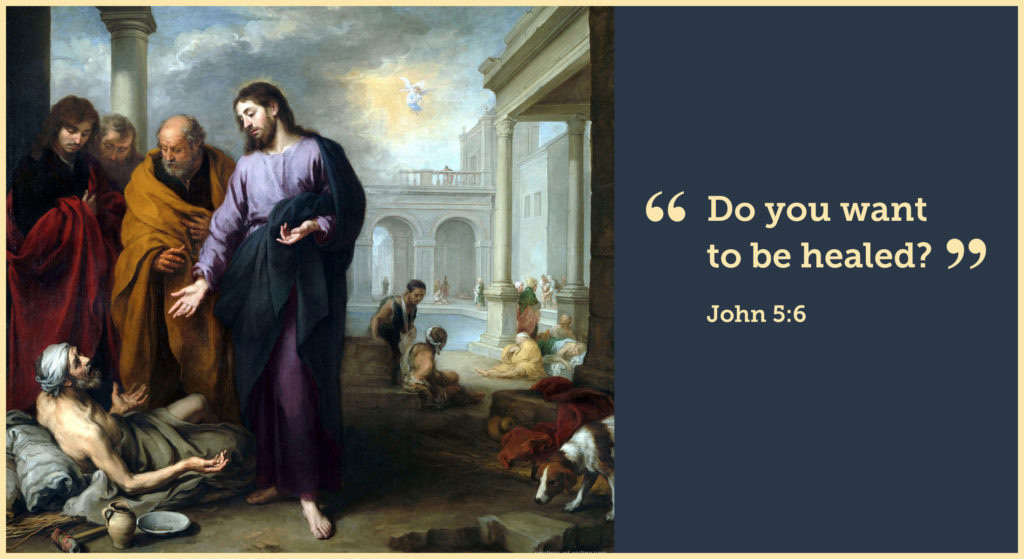 Do you want to be healed? – Discovering Grace